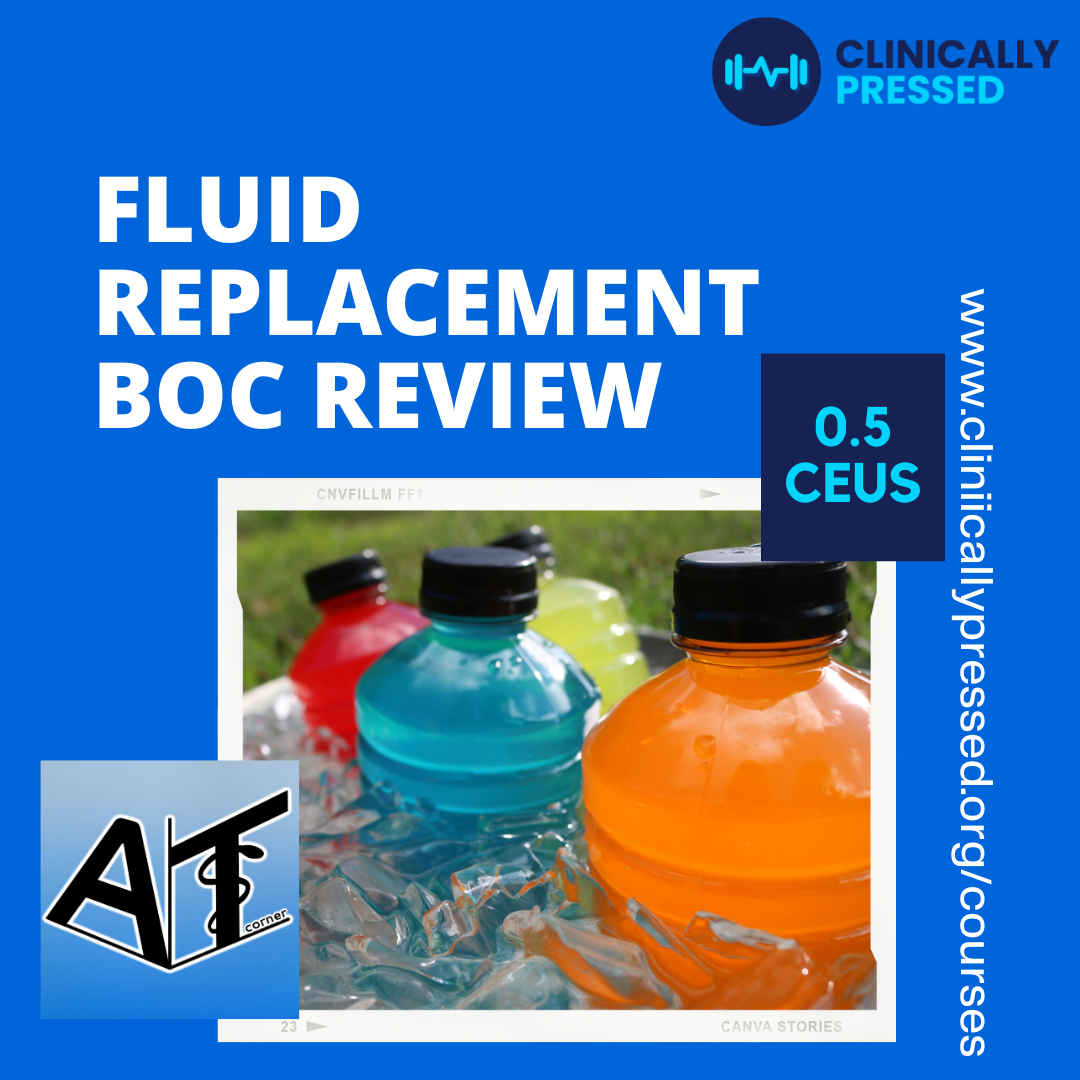 AT Corner Fluid Replacement – Clinically Pressed